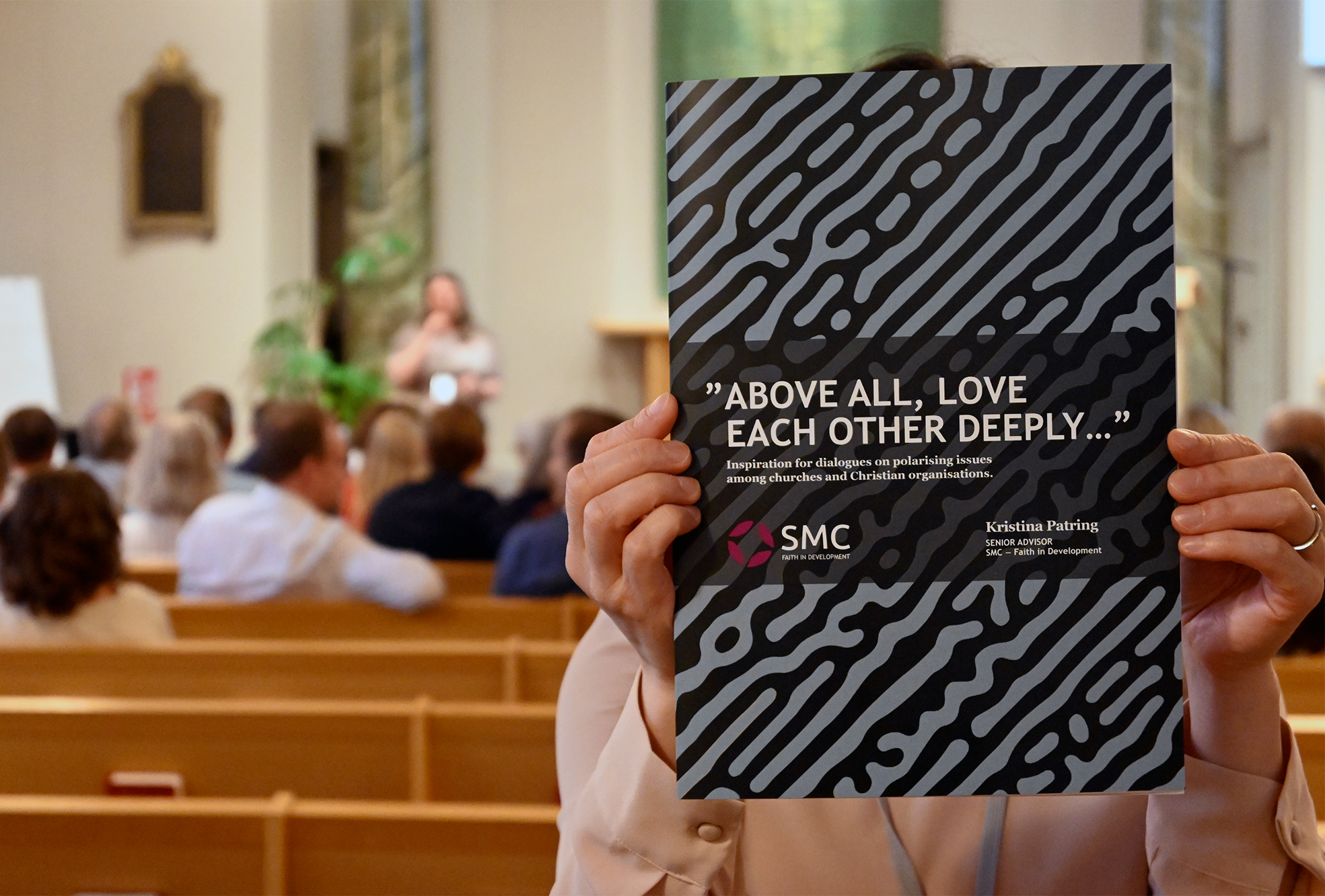 Above all, love each other deeply - SMC